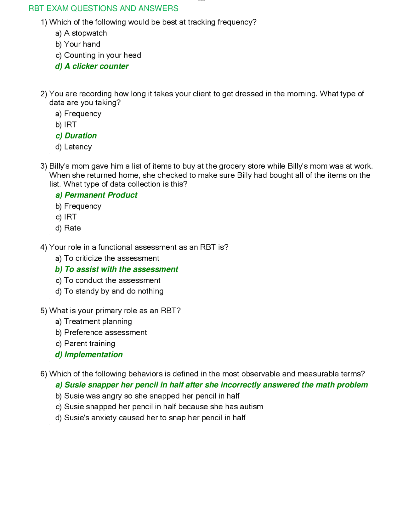 RBT EXAM QUESTIONS AND ANSWERS 1) Which of the following would be best ...