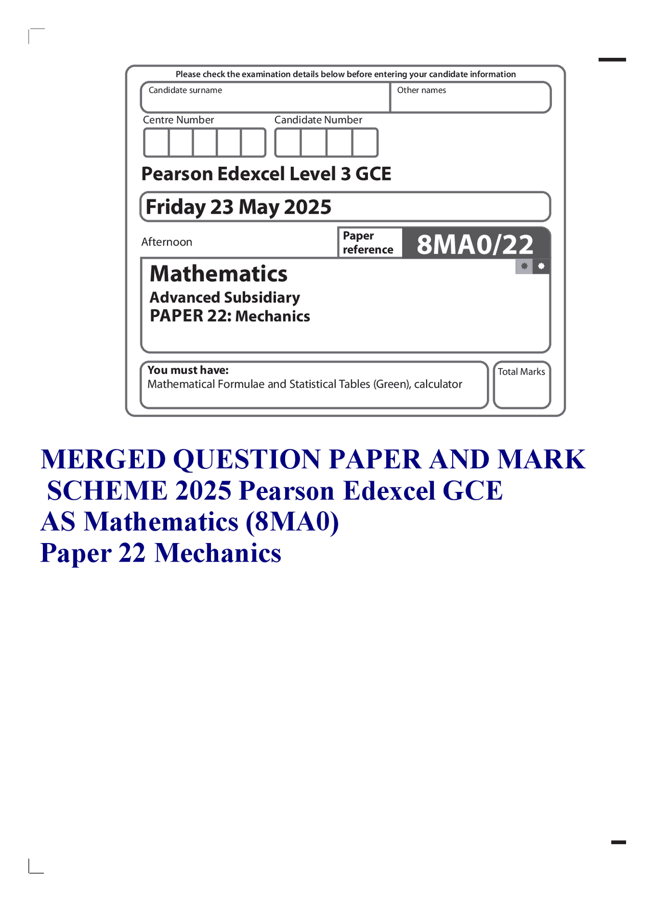MERGED QUESTION PAPER&MARKSCHEME 2025 PearsonEdexcel GCEAS Mathematics ...