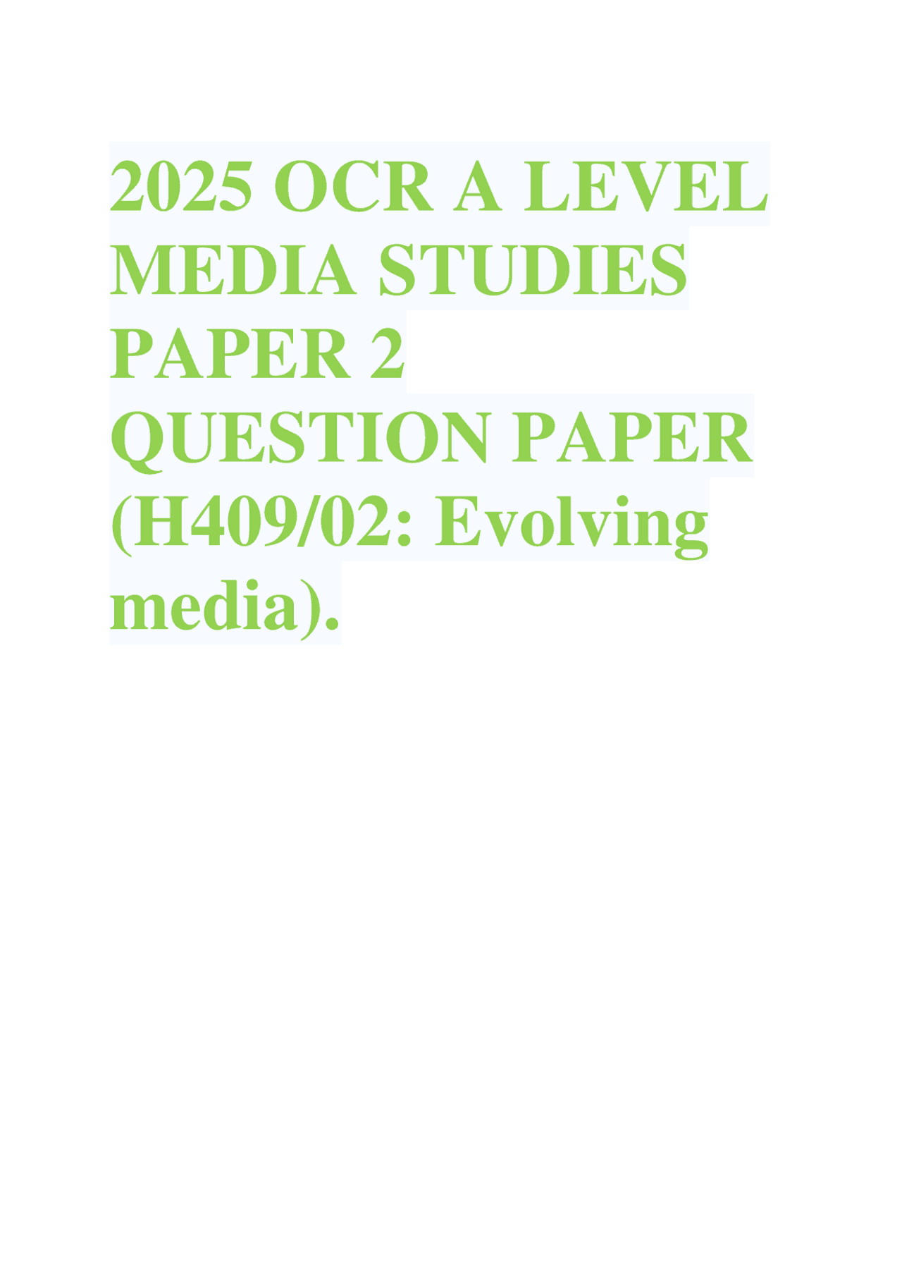 2025 OCR A LEVEL MEDIA STUDIES PAPER 2 QUESTION PAPER (H409/02 ...