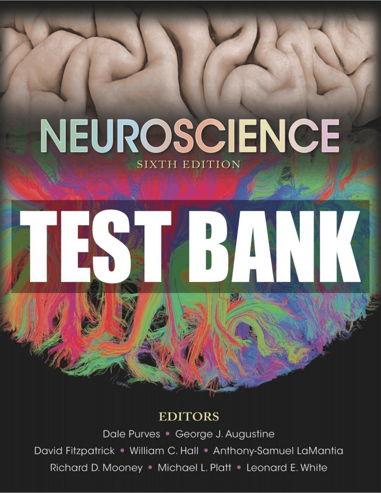 Test Bank for Neuroscience, 7th Edition by Dale Purves (Sinauer ...