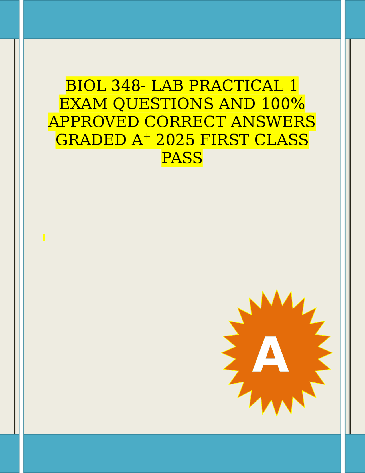 BIOL 348- LAB PRACTICAL 1 EXAM QUESTIONS AND 100% APPROVED CORRECT ...