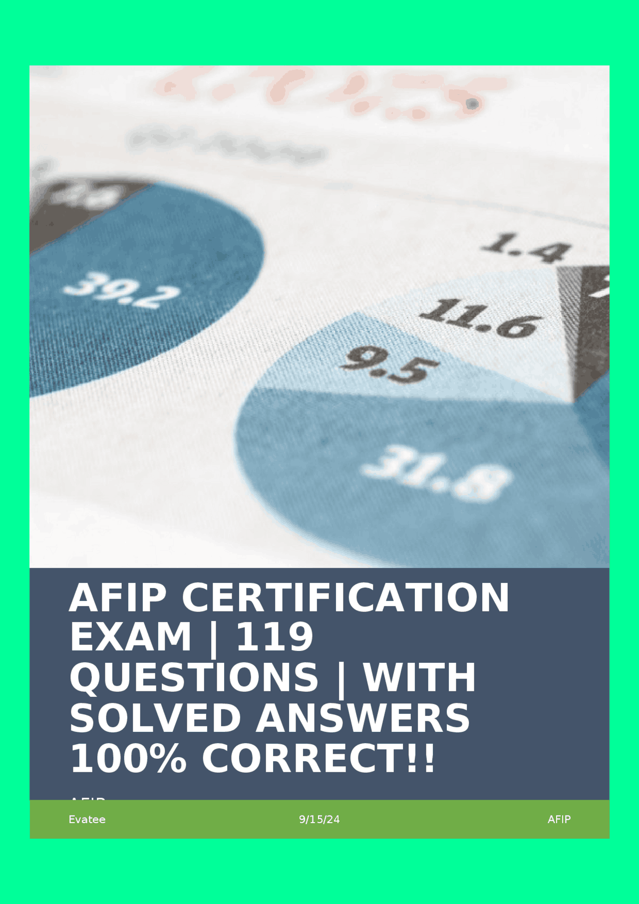 AFIP CERTIFICATION EXAM 119 QUESTIONS WITH SOLVED ANSWERS 100% CORRECT ...