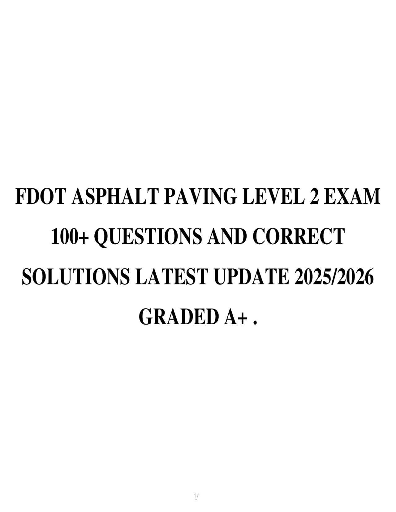 FDOT Asphalt Paving Level 2 Exam Questions and Solutions | Exams ...