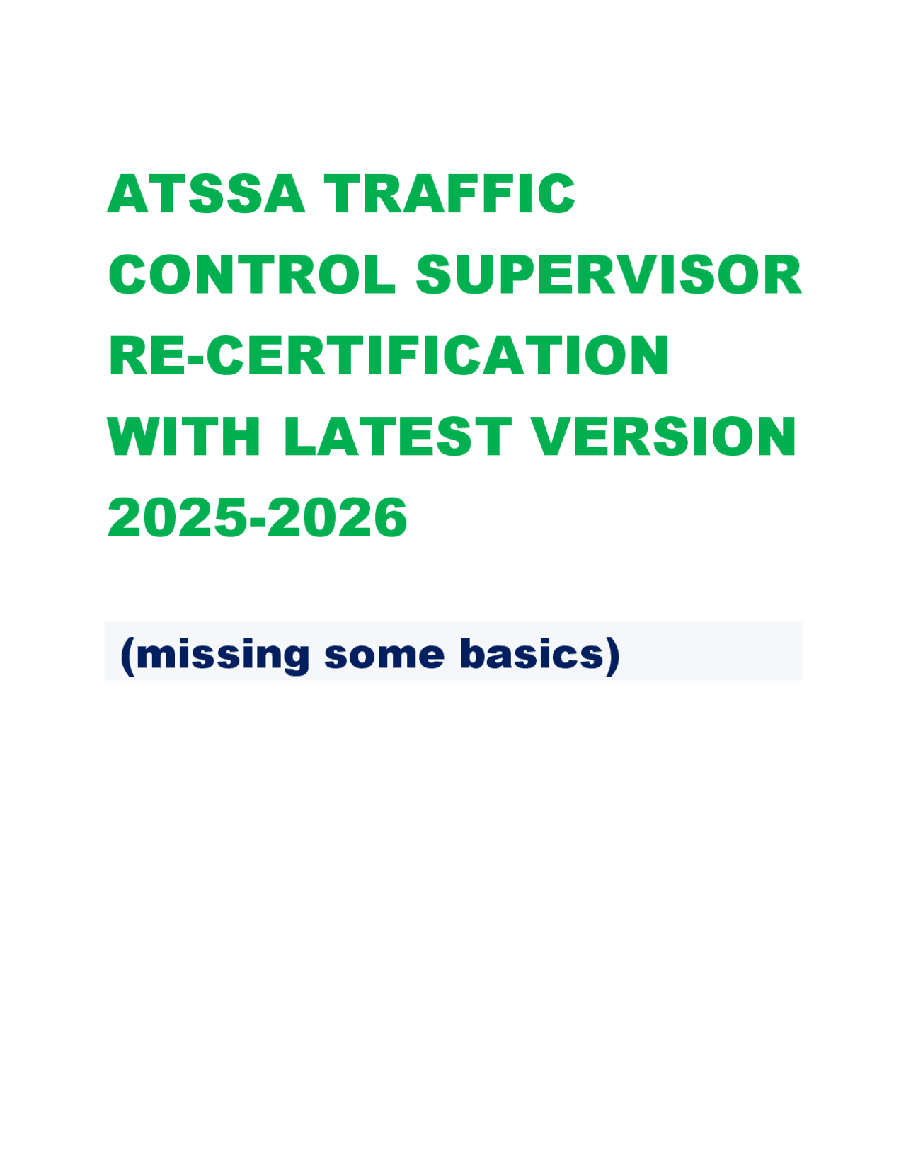 ATSSA Traffic Control Supervisor Re-Certification Exam Prep 2025-2026 ...