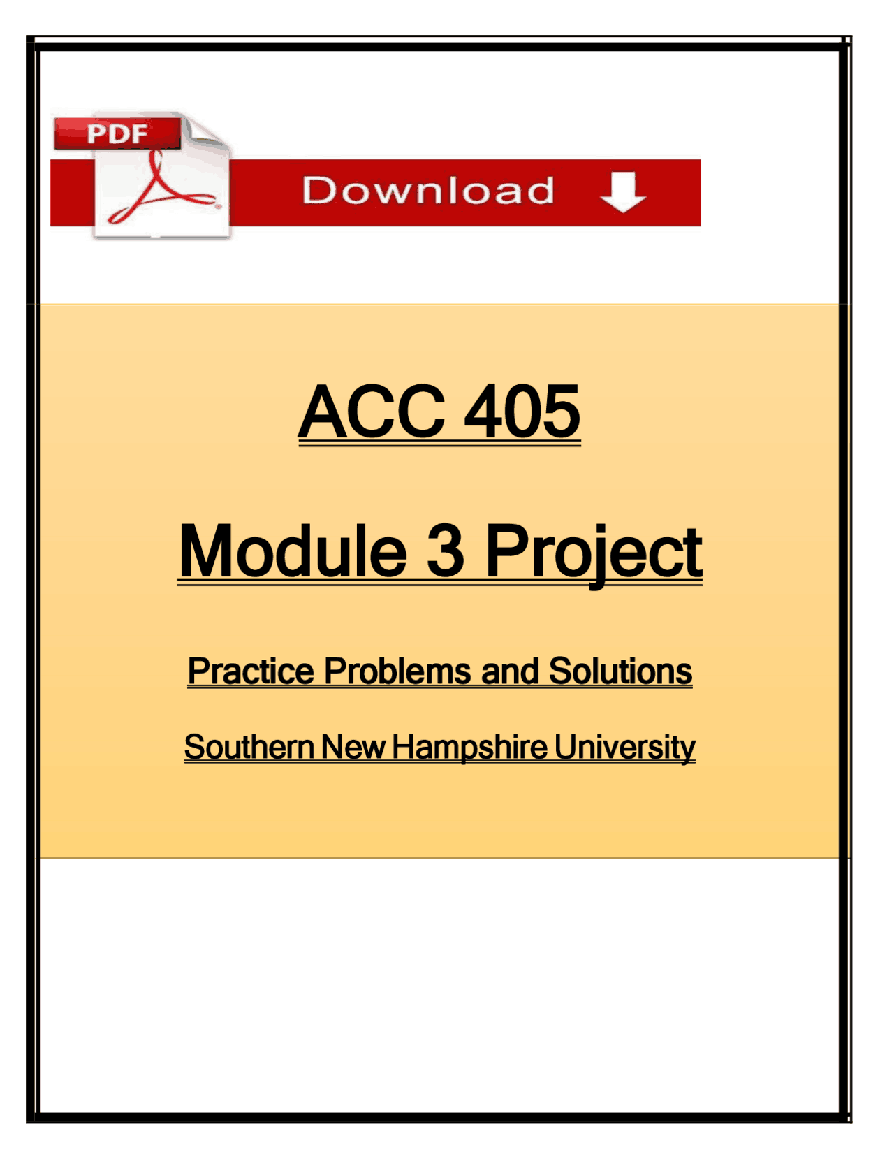 ACC 405 Module 3 Project – Practice Problems & Step-By-Step Solutions ...