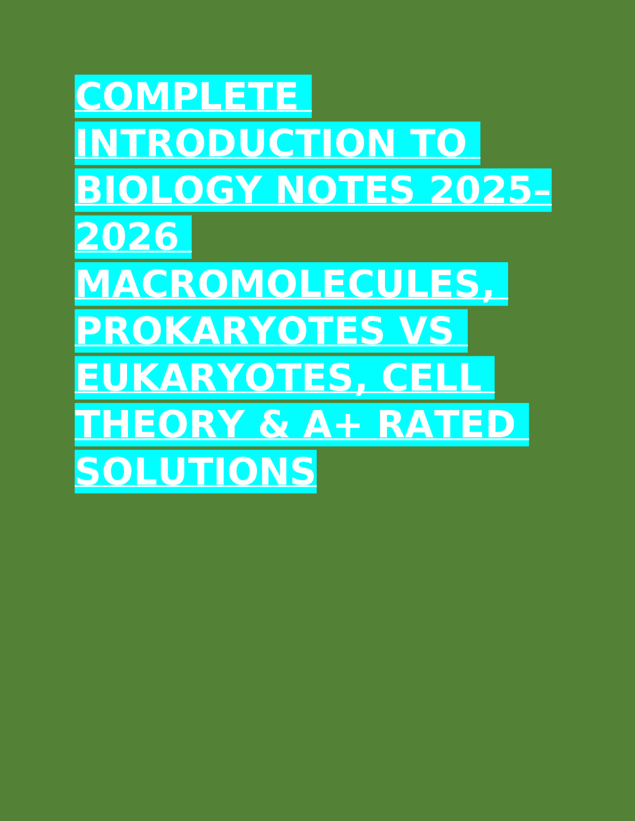 COMPLETE INTRODUCTION TO BIOLOGY NOTES 2025–2026 MACROMOLECULES ...