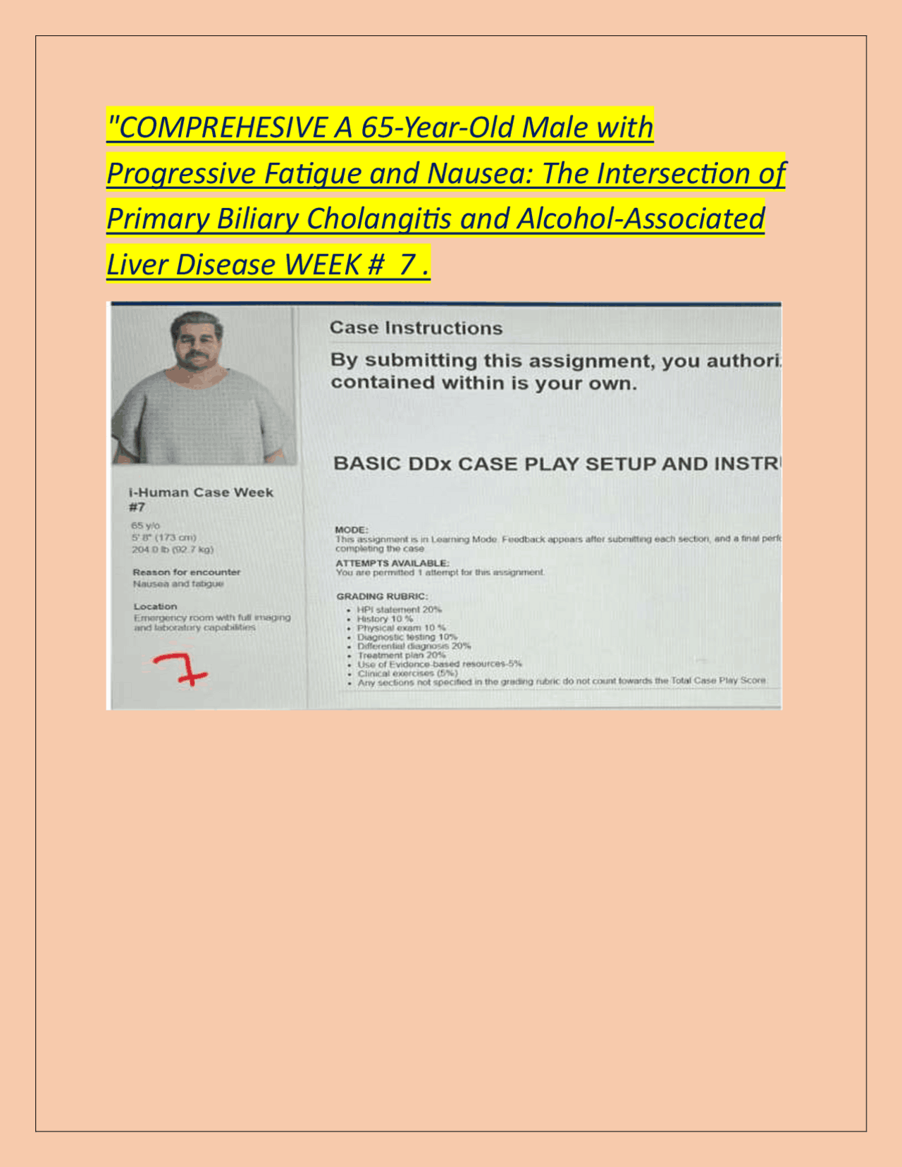 "COMPREHESIVE A 65-Year-Old Male with Progressive Fatigue and Nausea ...