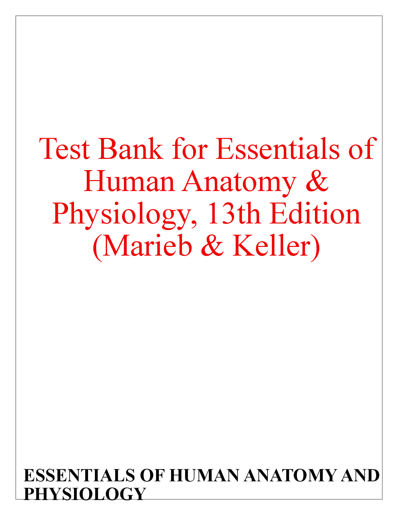 TEST BANK Essentials of Human Anatomy & Physiology 13th Edition Marieb ...
