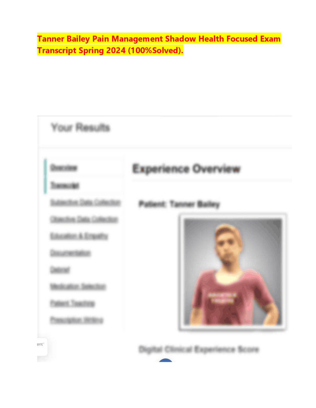 Tanner Bailey Pain Management Shadow Health Focused Exam Transcript ...