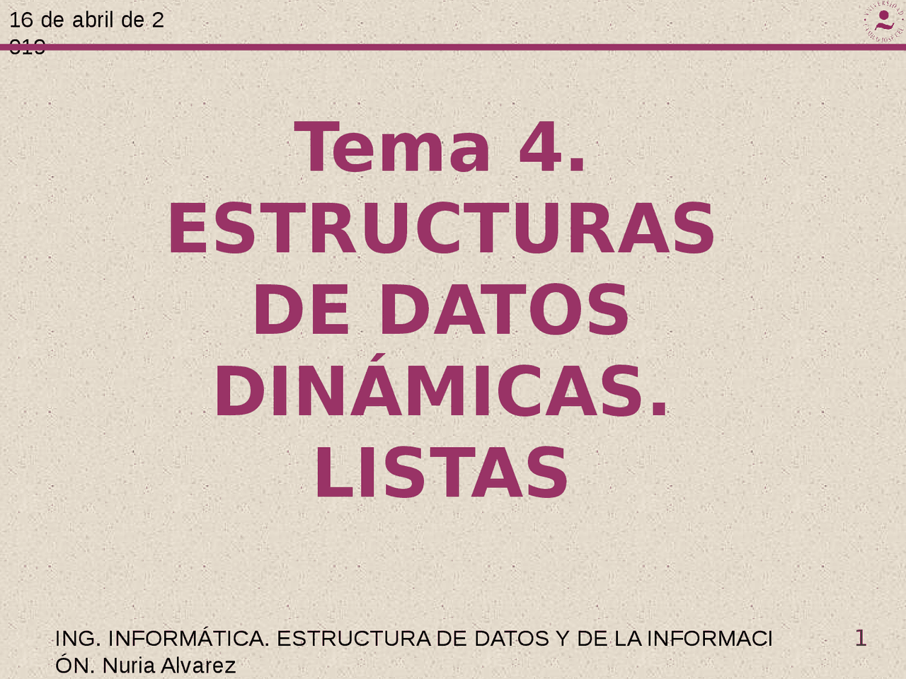 Tema 4. ESTRUCTURAS DE DATOS DINÁMICAS. LISTAS CONCEPTOS CLASES DE ...
