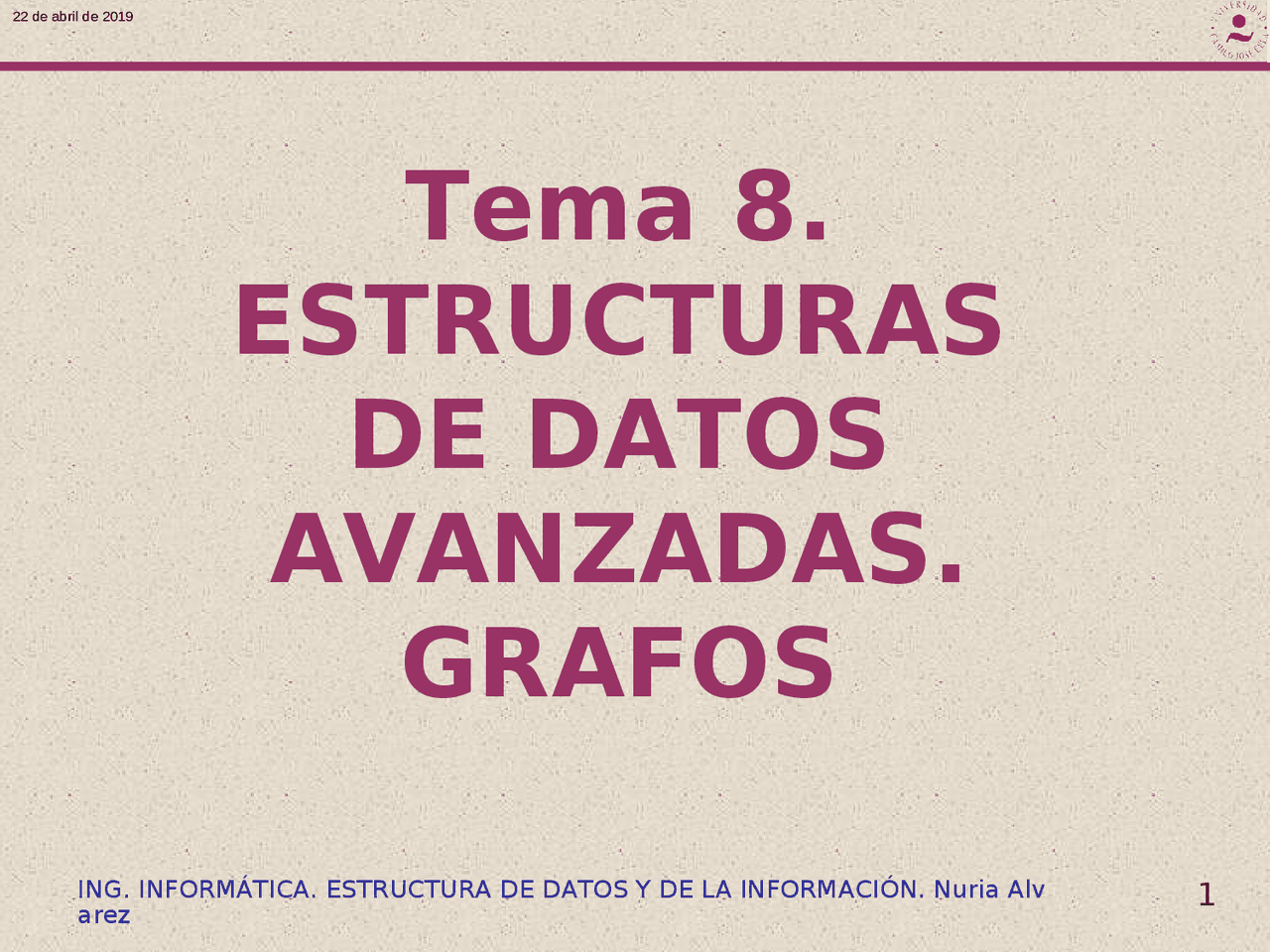 Tema 8. ESTRUCTURAS DE DATOS AVANZADAS. GRAFOS CONCEPTOS Y DEFINICIONES - Appunti di Informatics ...