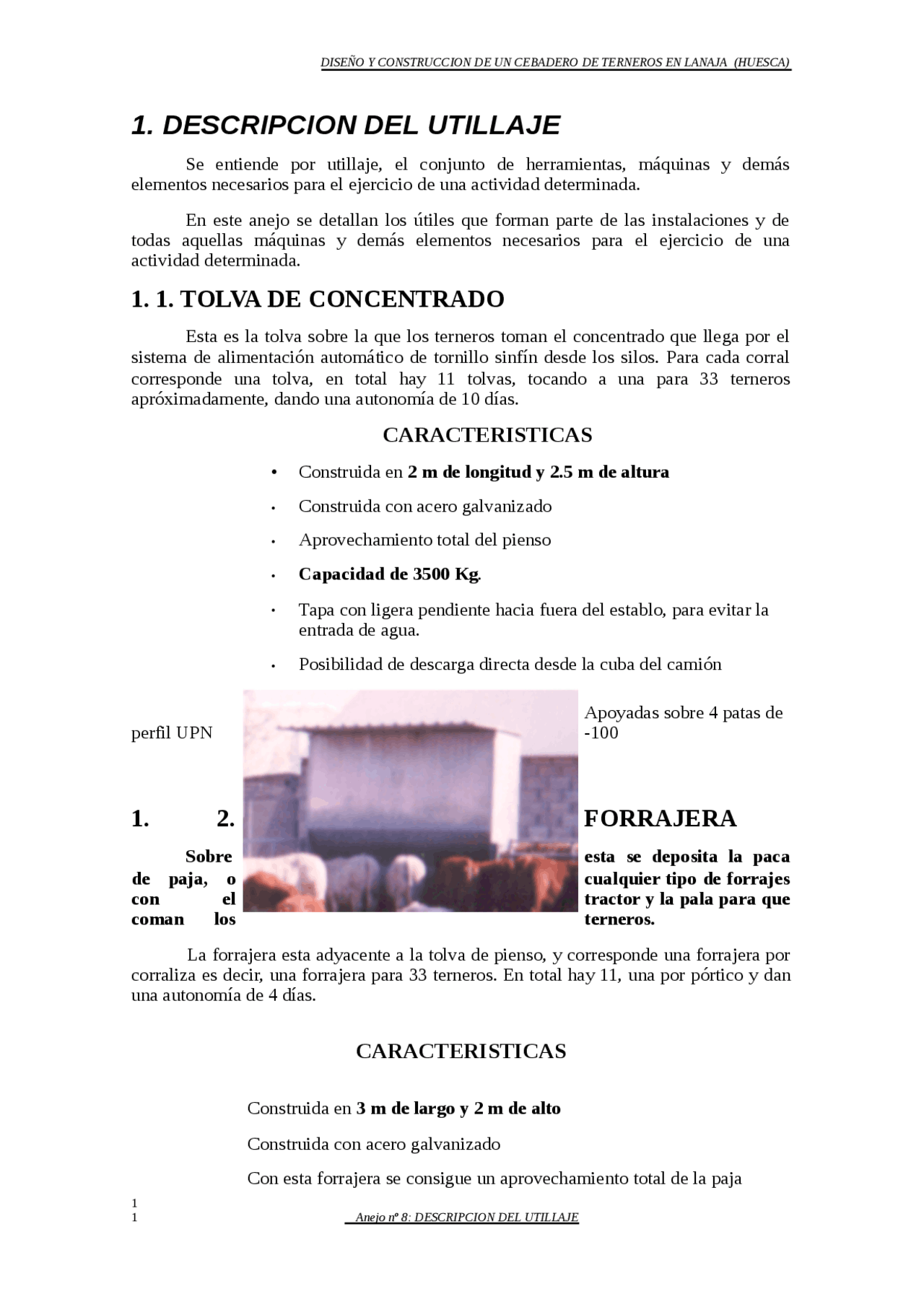 1. DESCRIPCION DEL UTILLAJE Se entiende por utillaje, el conjunto de ...