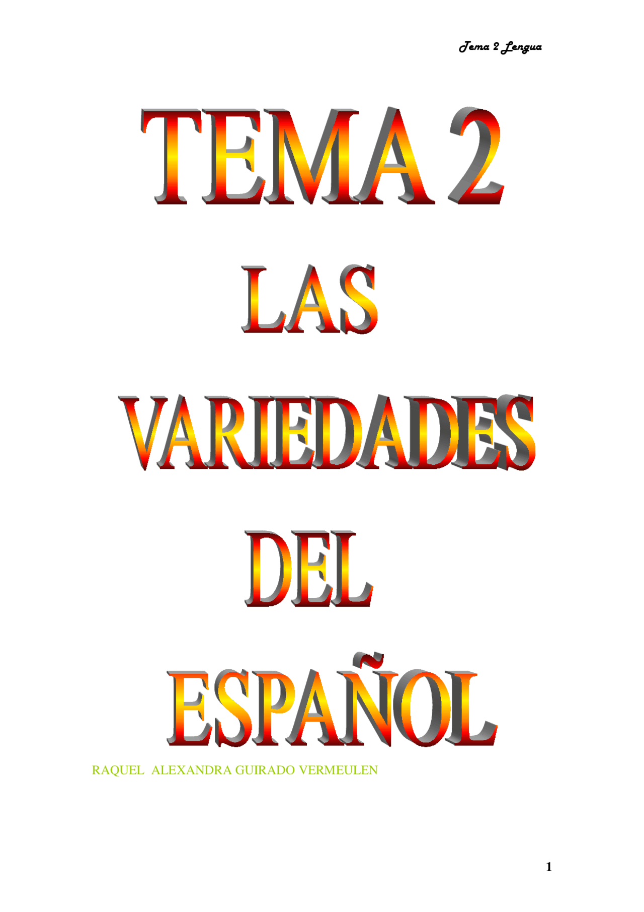 Lengua tema 2 MUY BIEN Y COMPLETADO - Apuntes de Idiomas - Docsity