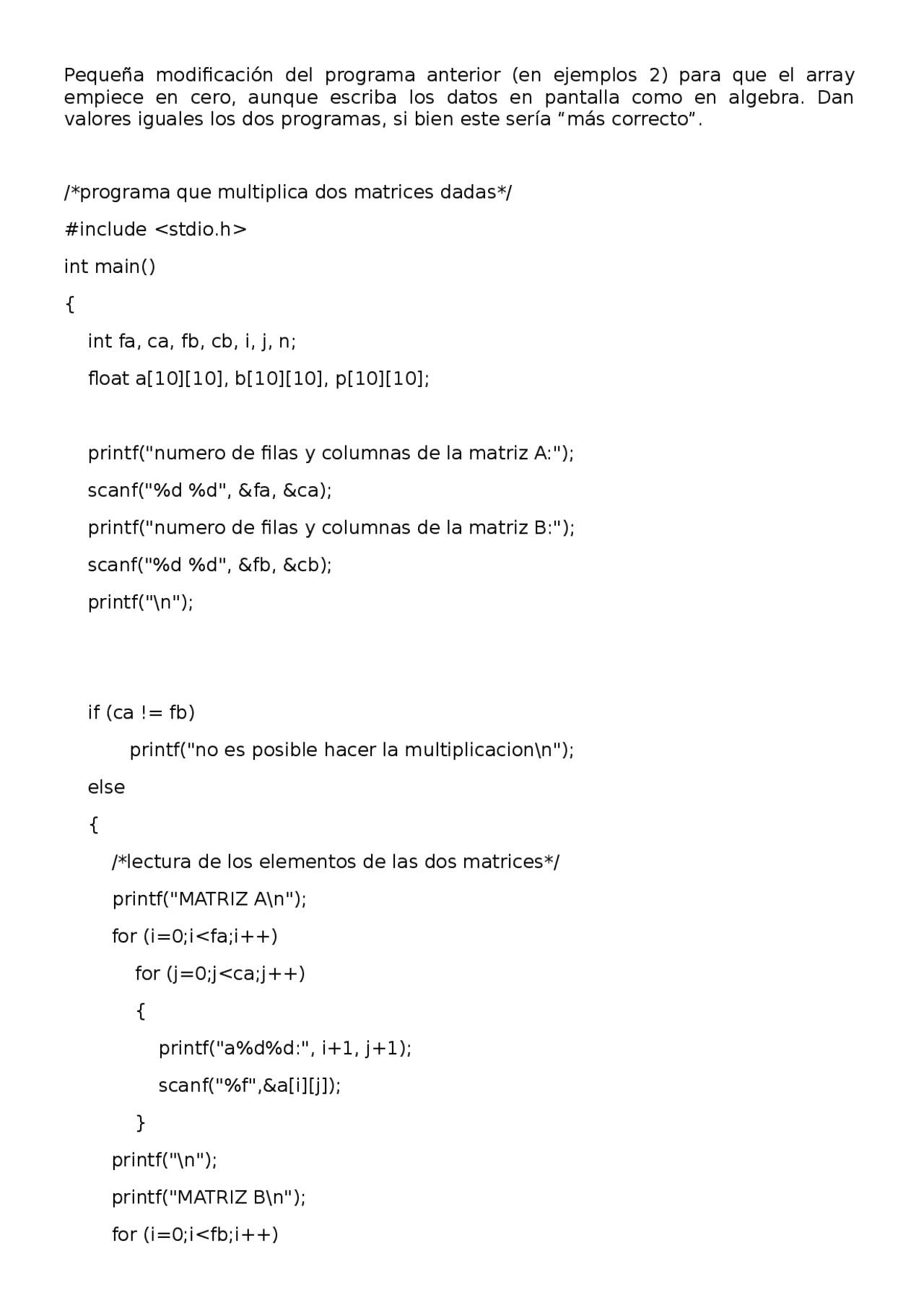 Pequeña modi ﬁ cación del programa anterior (en ejemplos 2) para que el ...