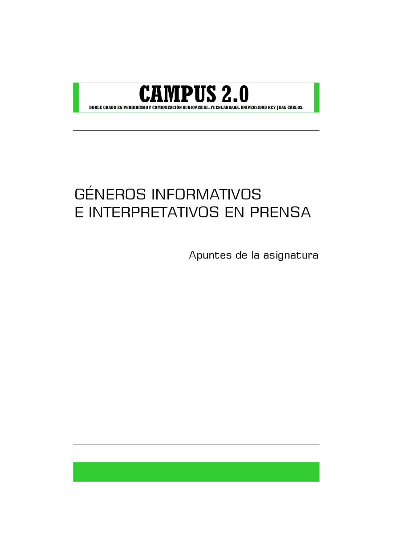 Géneros Informativos e Interpretativos en Prensa: Calidad y Creatividad en el Periodismo ...