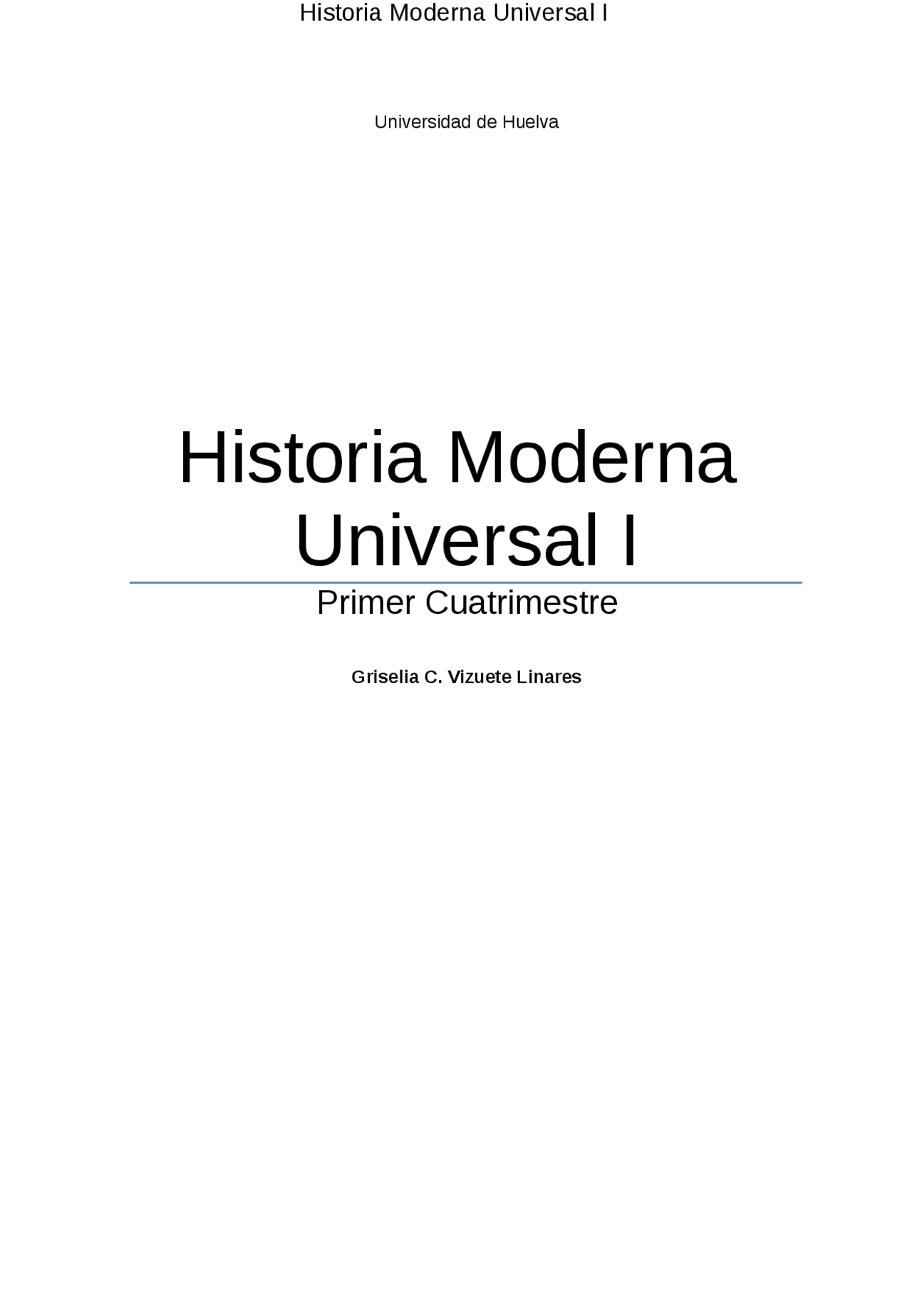 Historia Moderna Universal I - Apuntes de Historia Contemporánea - Docsity