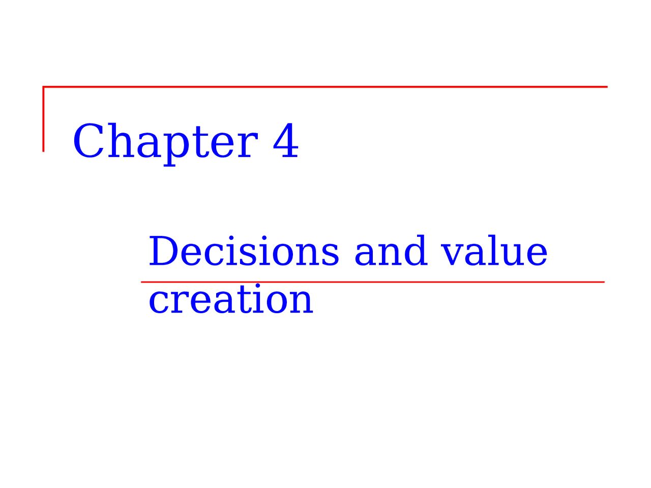 Decisions and value creation - Apuntes de Administración de Empresas ...