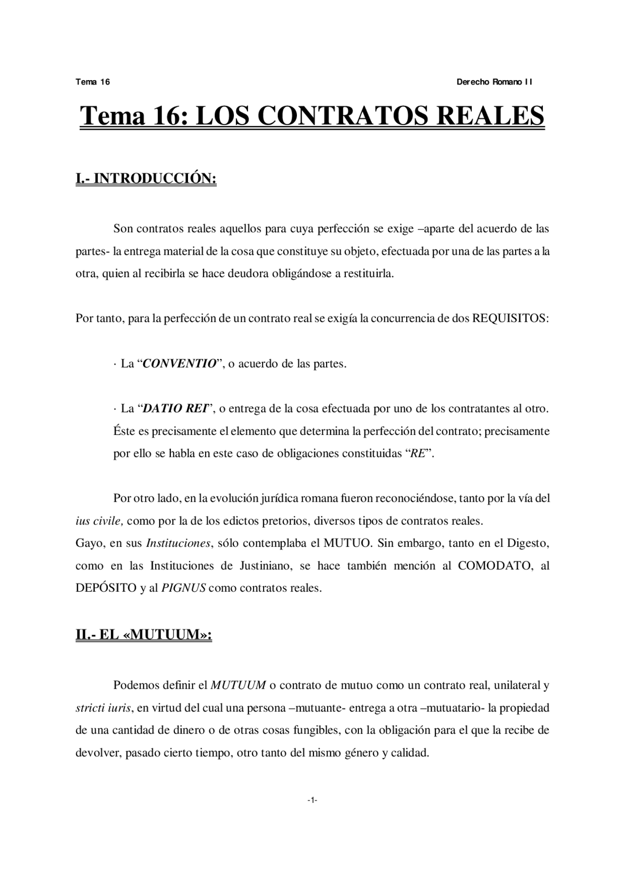 Tema 16: LOS CONTRATOS REALES I.- INTRODUCCIÓN II.- EL «MUTUUM» III ...