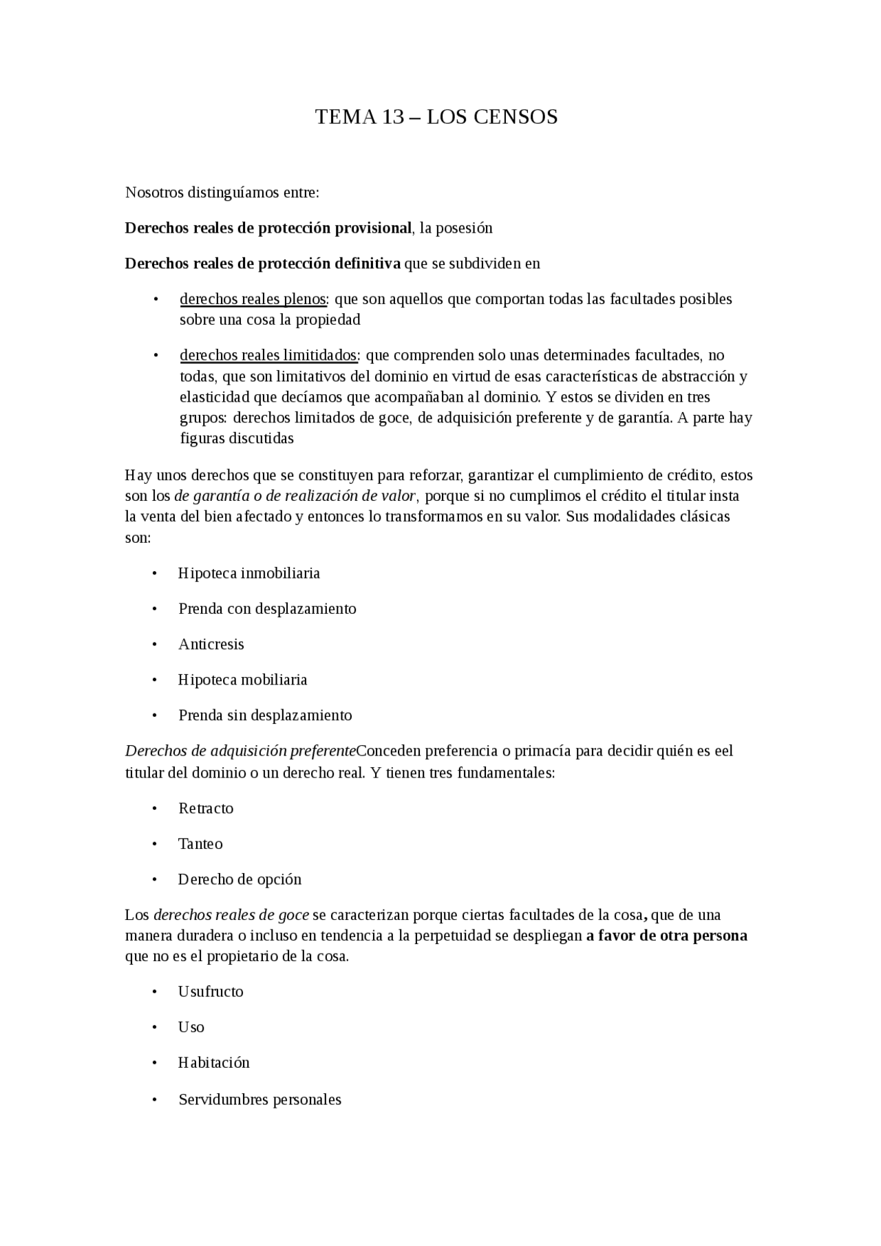 TEMA 13 – LOS CENSOS Nosotros distinguíamos entre Derechos reales de ...