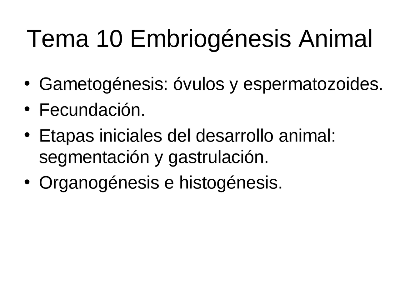 Tema 10 Embriogénesis Animal - Gametogénesis: óvulos y espermatozoid ...