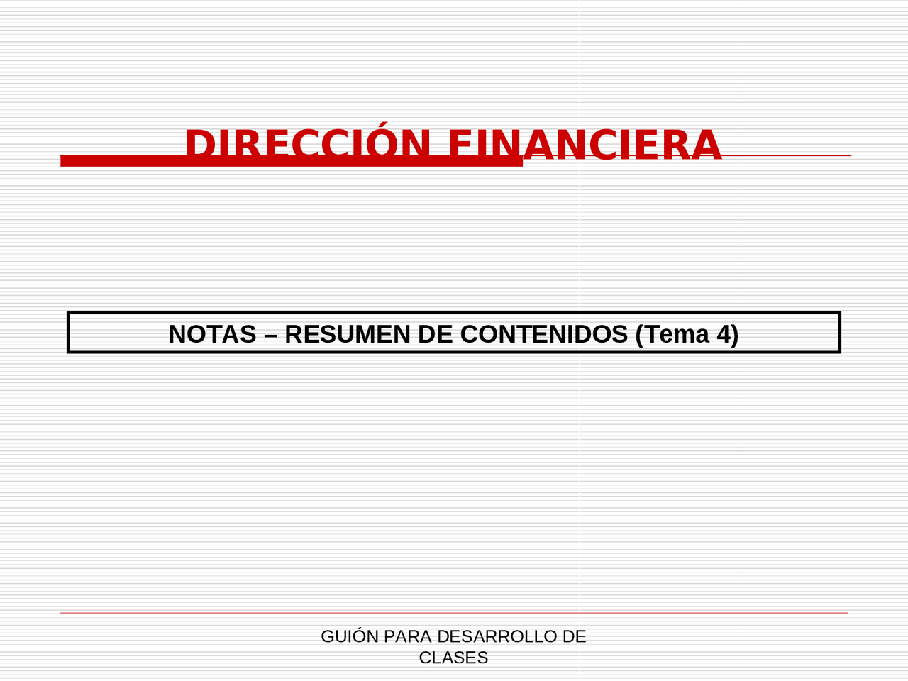 Direcciona financiera - Apuntes de Ciencias Empresariales - Docsity