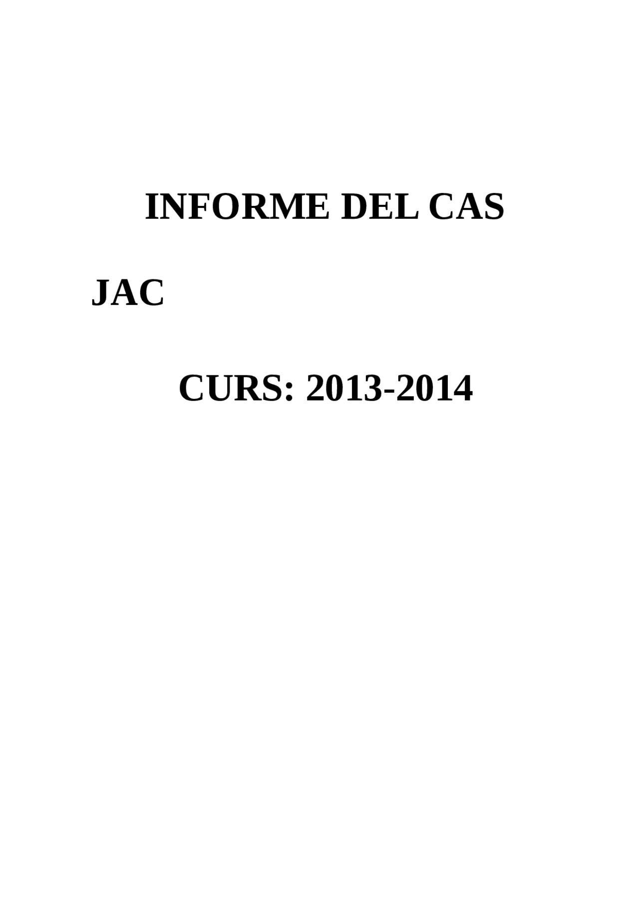 Informe cas jac - Apuntes de Psicología - Docsity