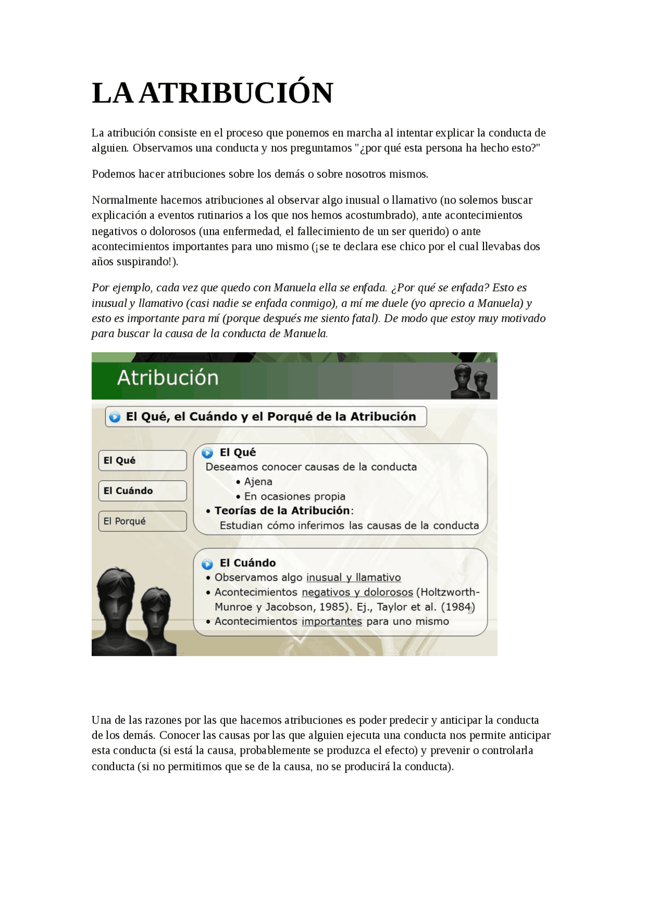 LA ATRIBUCIÓN La atribución consiste en el proceso que ponemos en ...