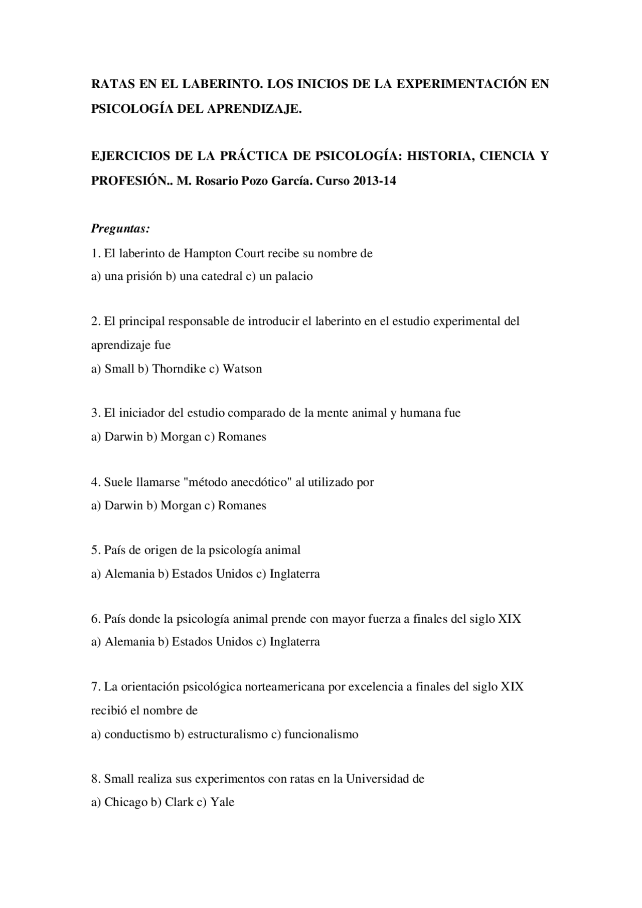 Ejercicios ratas en el laberinto - Ejercicios de Psicología - Docsity