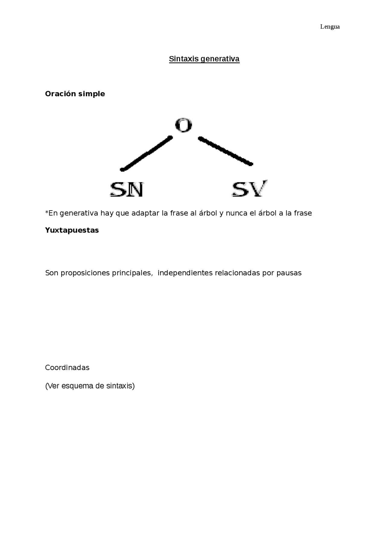 Sintaxis generativa Oración simple *En generativa hay que adaptar la ...