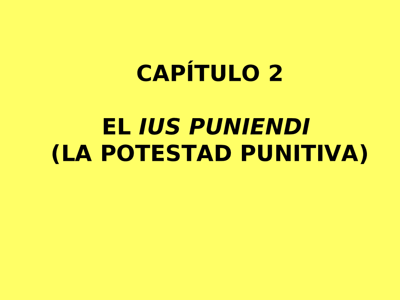 Ius puniendi - Apuntes de Derecho Penal - Docsity