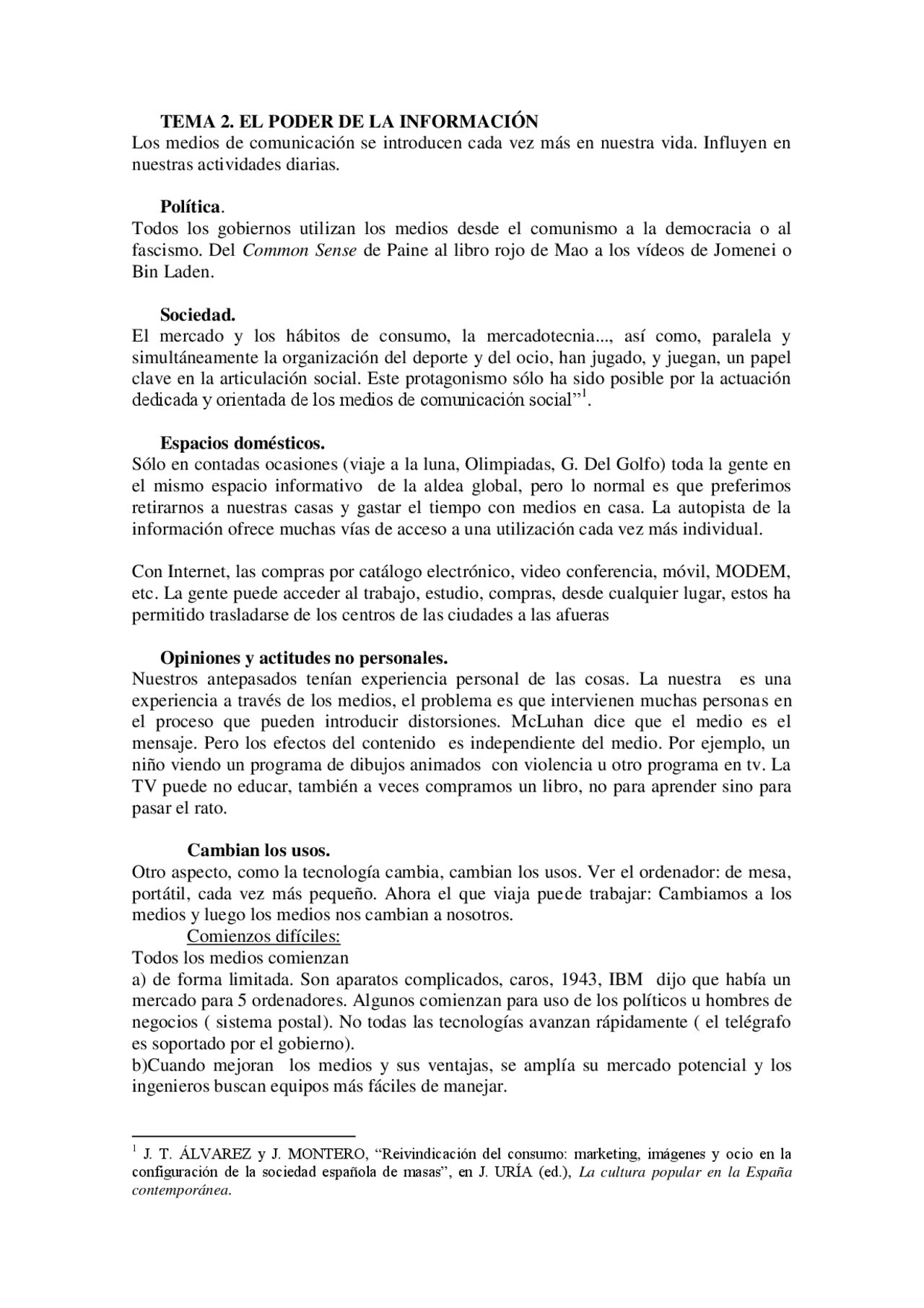 TEMA 2. EL PODER DE LA INFORMACIÓN Los medios de comunicación se ...