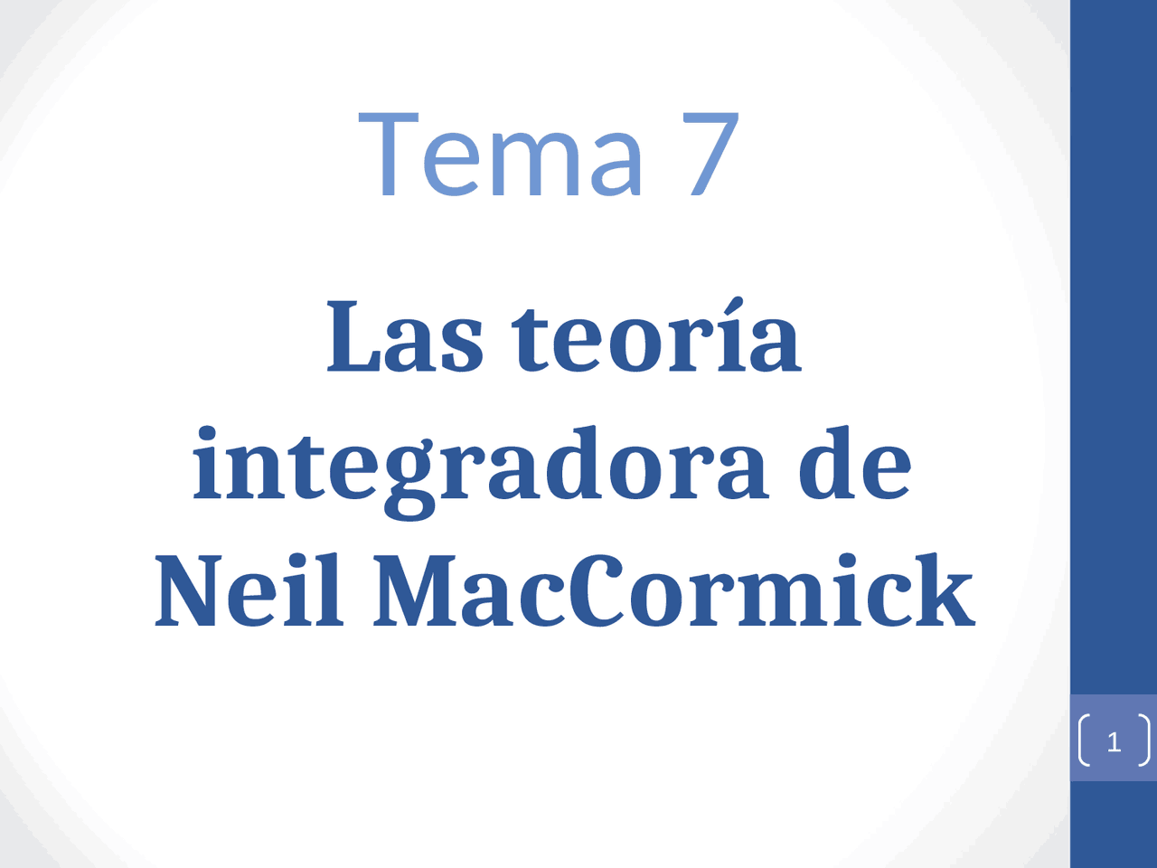 Las teoría integradora de Neil MacCormick - Apuntes de Teoría del ...