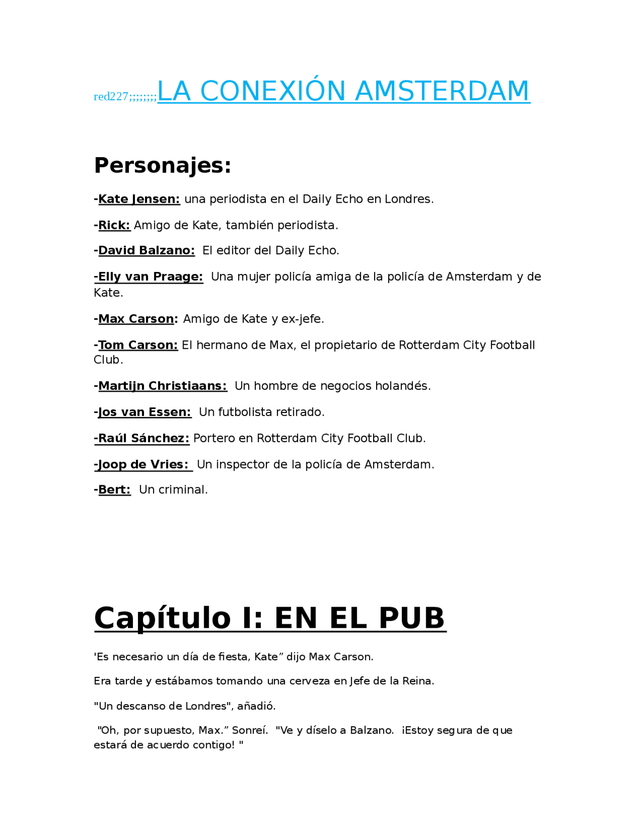 The Amsterdam Connection ( traducción) - Apuntes de Idioma Inglés | Docsity