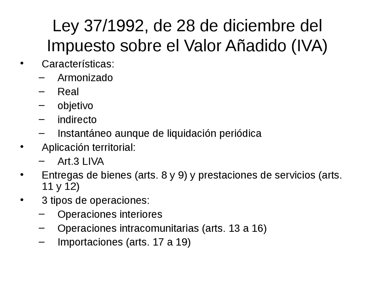 Ley 37/1992, de 28 de diciembre del Impuest - Apuntes de Derecho ...