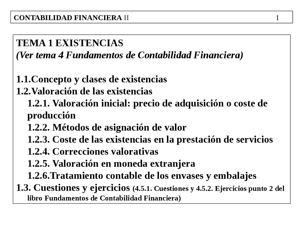 TEMA 1 EXISTENCIAS (Ver tema 4 Fundamentos de Contabilida - Apuntes de ...