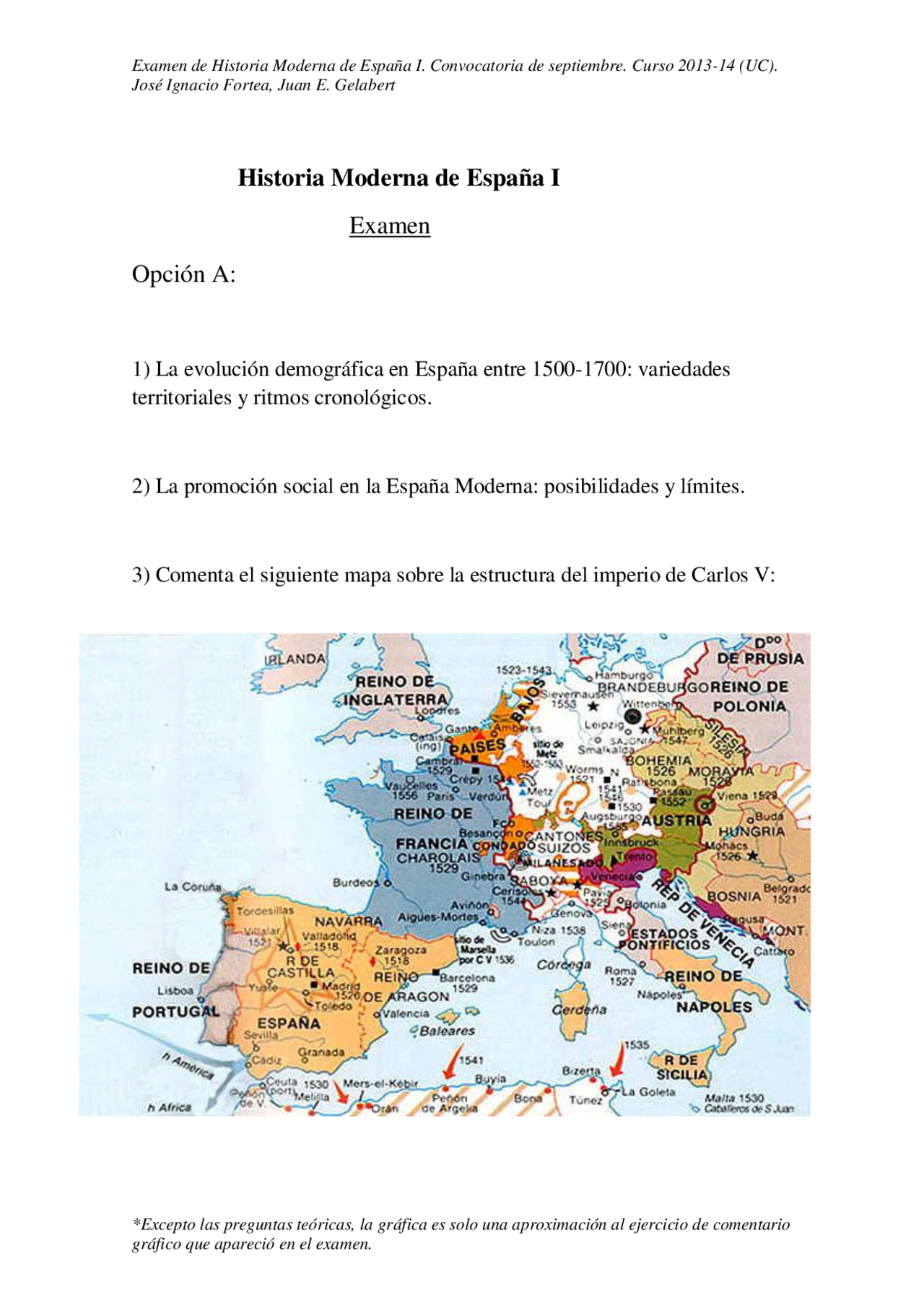 Examen de HISTORIA MODERNA DE ESPAÑA I (Septiembre 2014, Universidad de ...