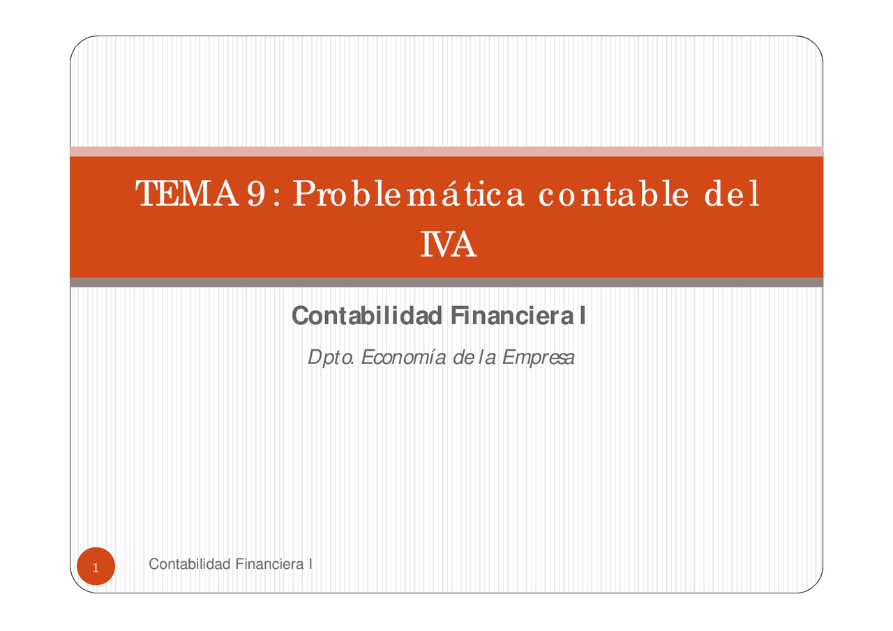 TEMA 9: Problemática contable del IVA Definición y caract - Apuntes de ...