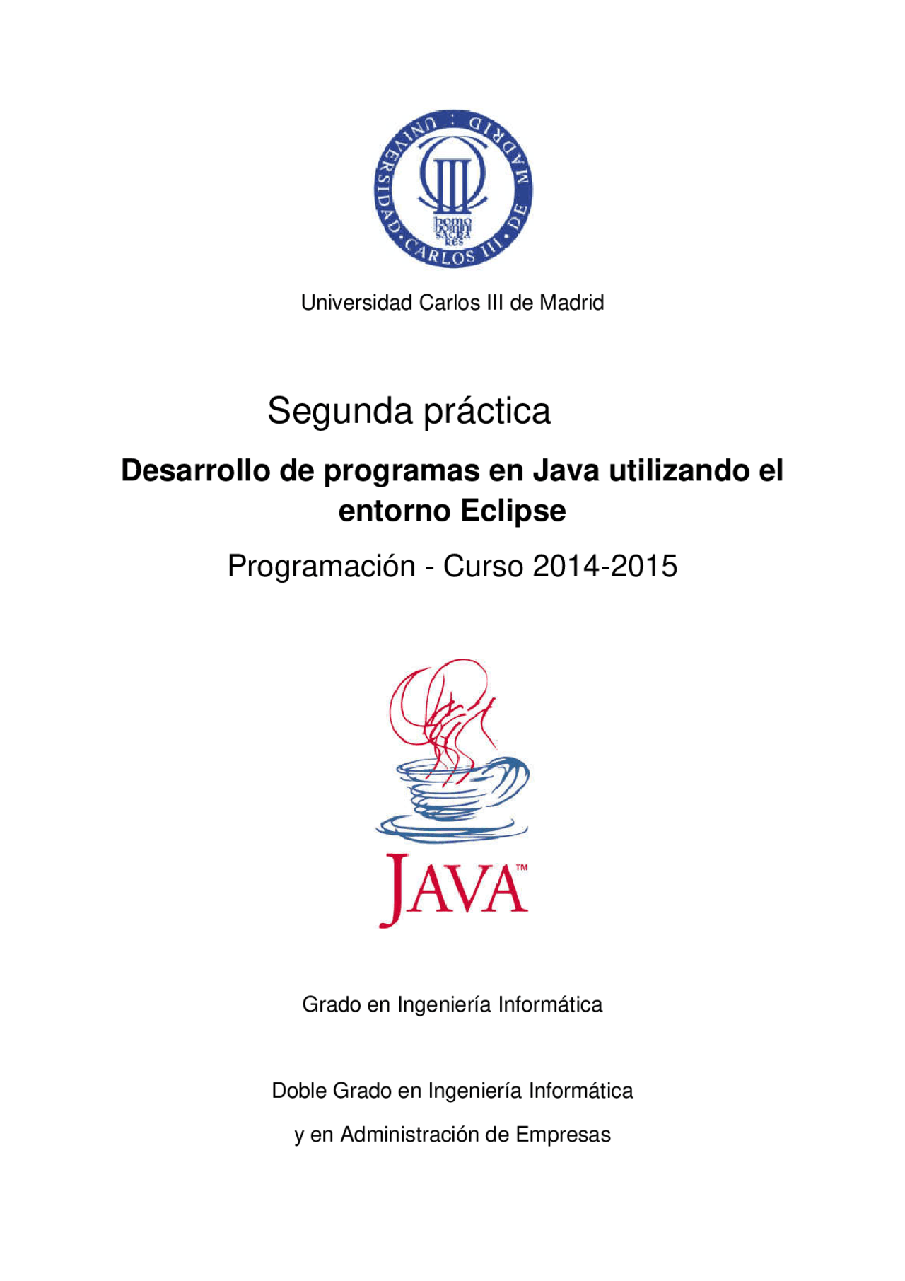 Segunda práctica. Desarrollo de programas en Java - Apuntes de Álgebra ...