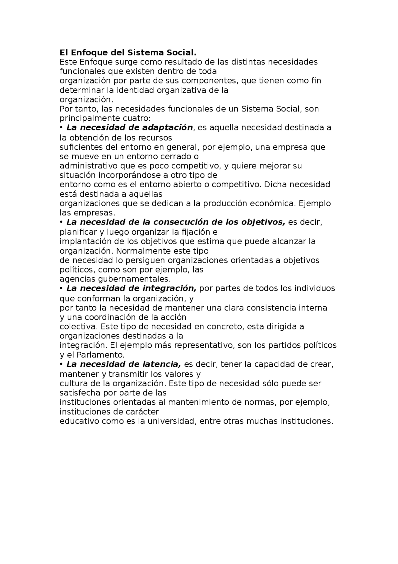 El Enfoque del Sistema Social Este Enfoque surge como resultado de las ...