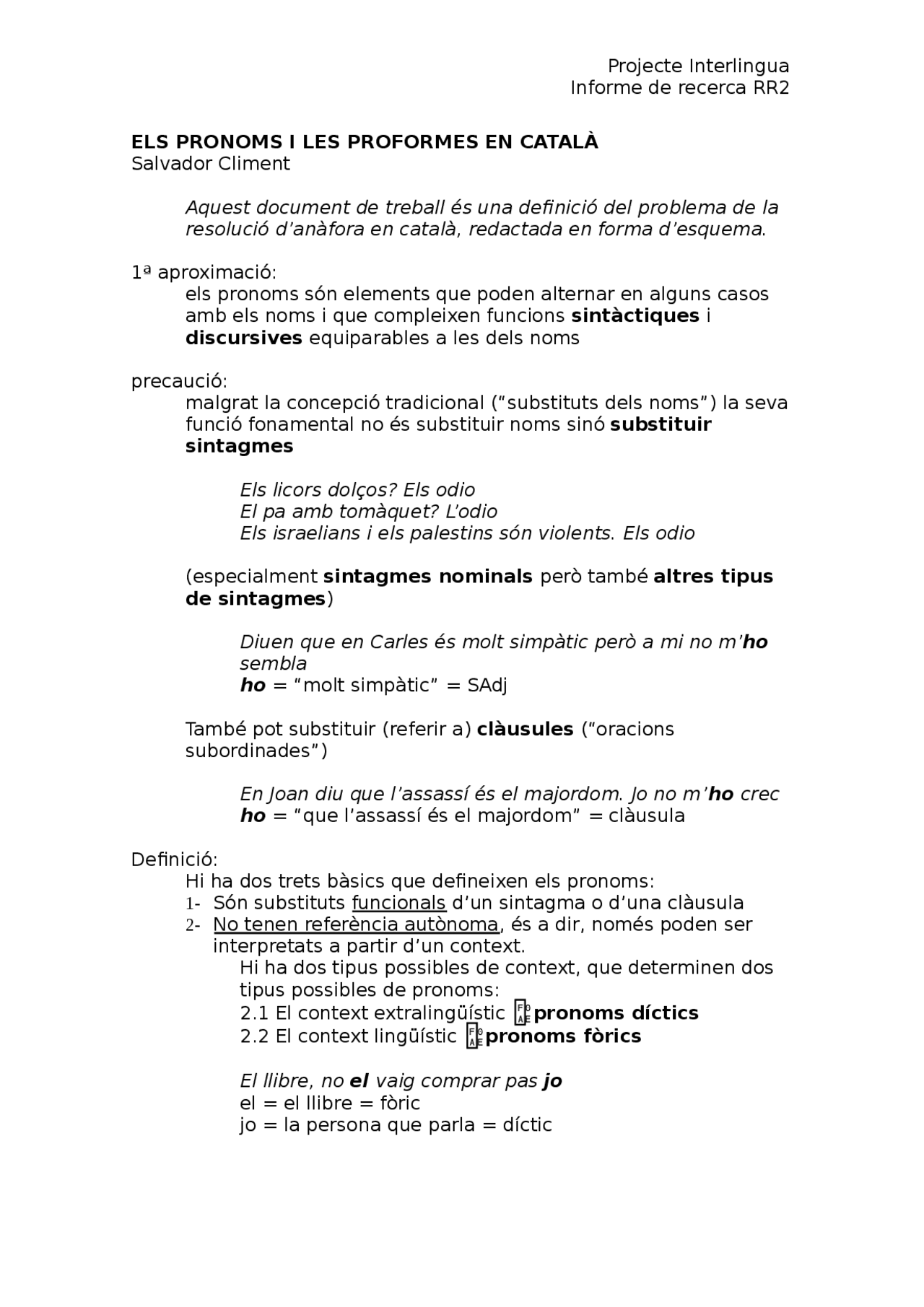 Pronoms febles - Notas de estudo de Ciências da Educação | Docsity