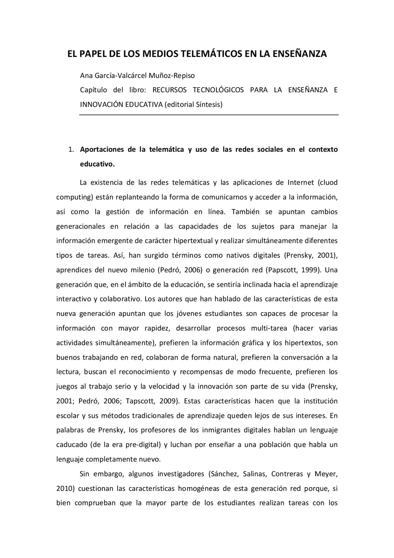 Papel medios telematicos - Apuntes de Ciencias de la Educación - Docsity