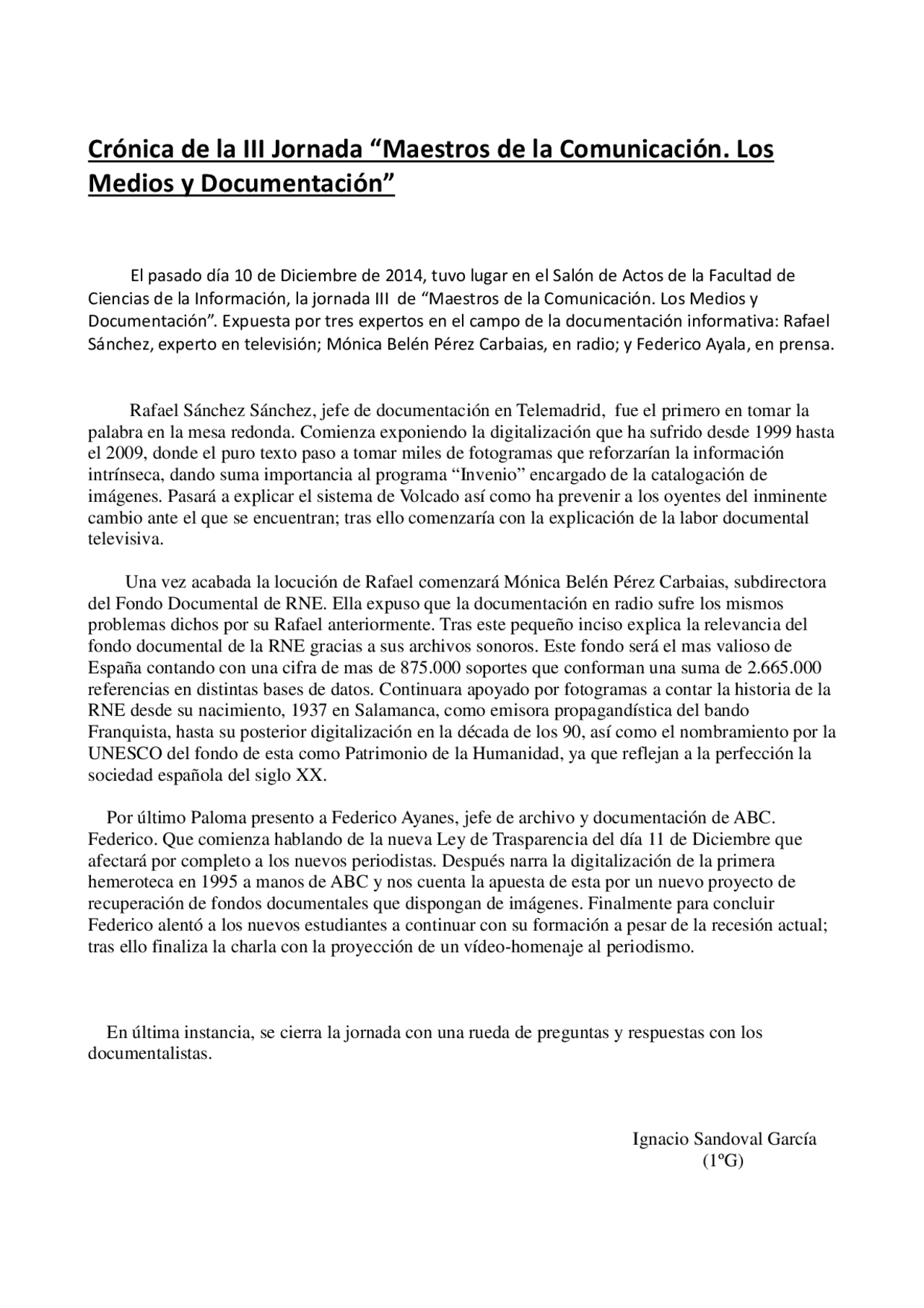 Cronica documentacion informativa - Apuntes de Periodismo - Docsity