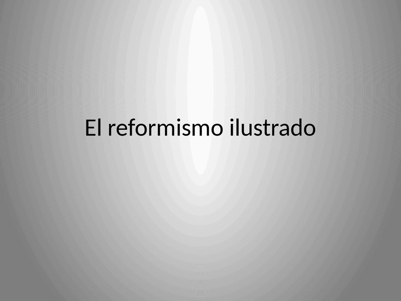 Reformismo ilustrado - Apuntes de Historia Moderna - Docsity