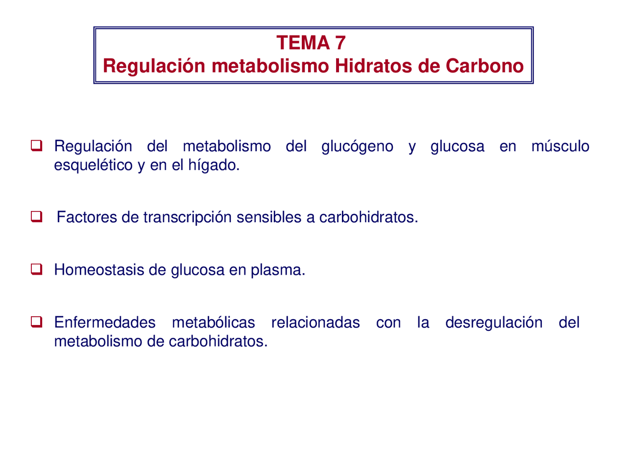 Tema 7 Regulación del metabolismo - Apuntes de Biología - Docsity