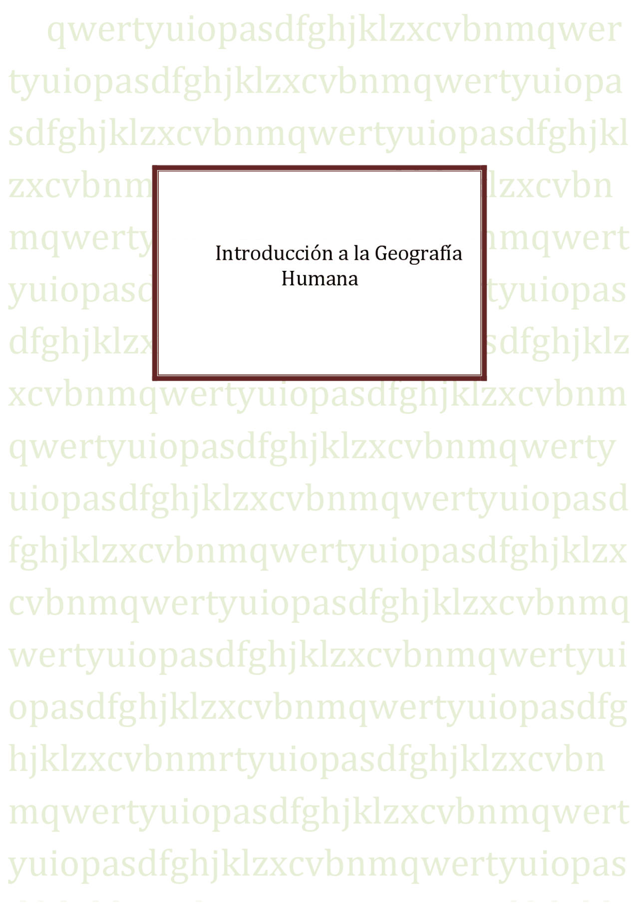 Introduccion Geografia Humana - Apuntes de Historia - Docsity