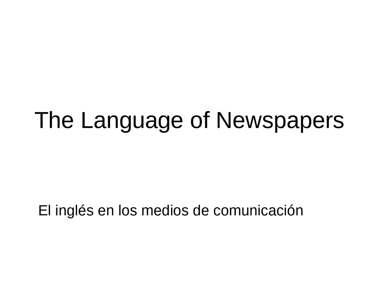 The language of newspapers - Apuntes de Idioma Inglés - Docsity