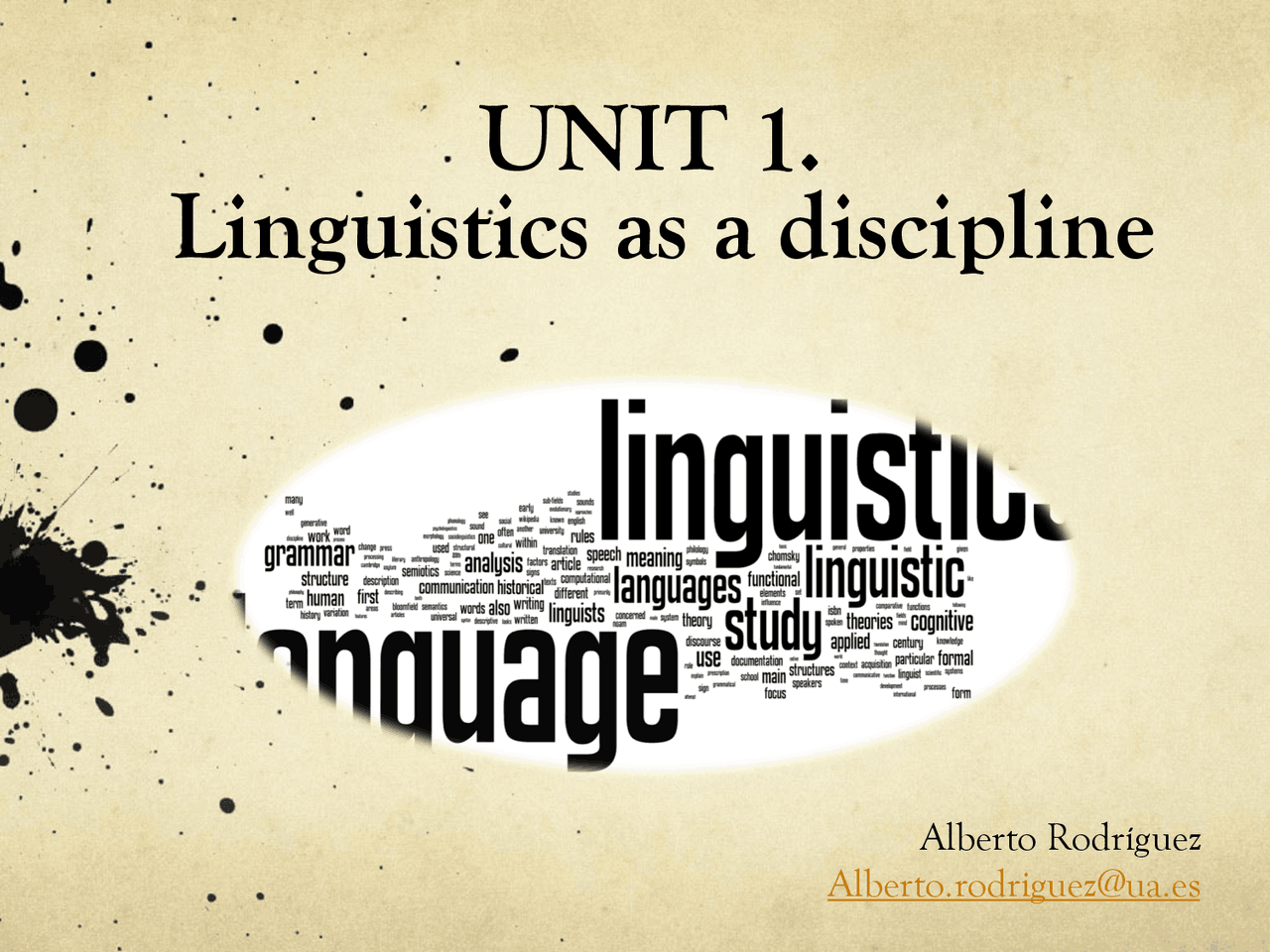 UNIT 1. Linguistics as a discipline - Apuntes de Lingüística - Docsity