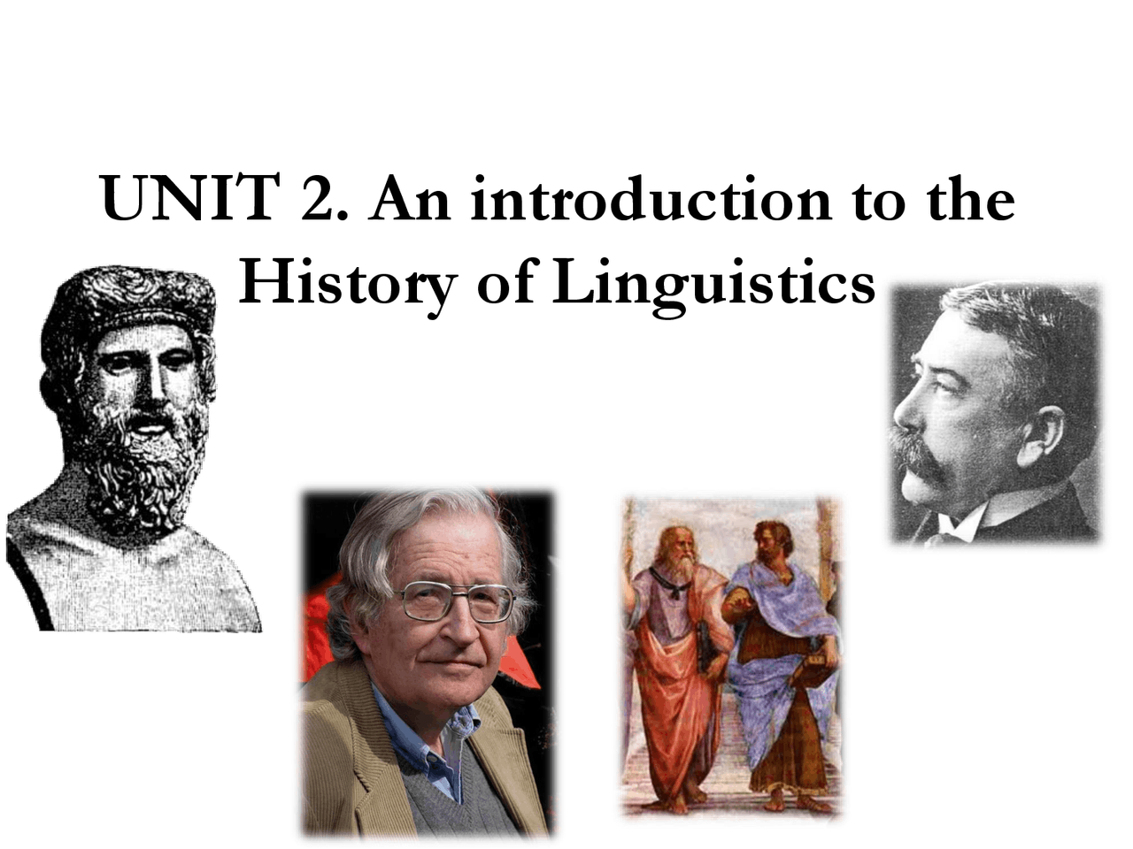 UNIT 2. An introduction to the History of Linguistics - Apuntes de ...
