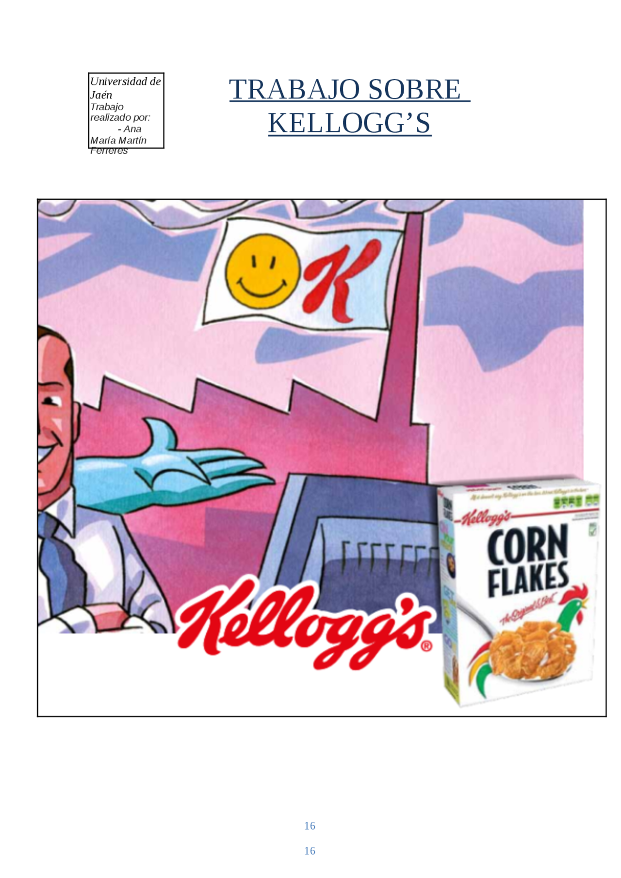 Estructura Organizativa Kelloggs - Apuntes de Administración de ...