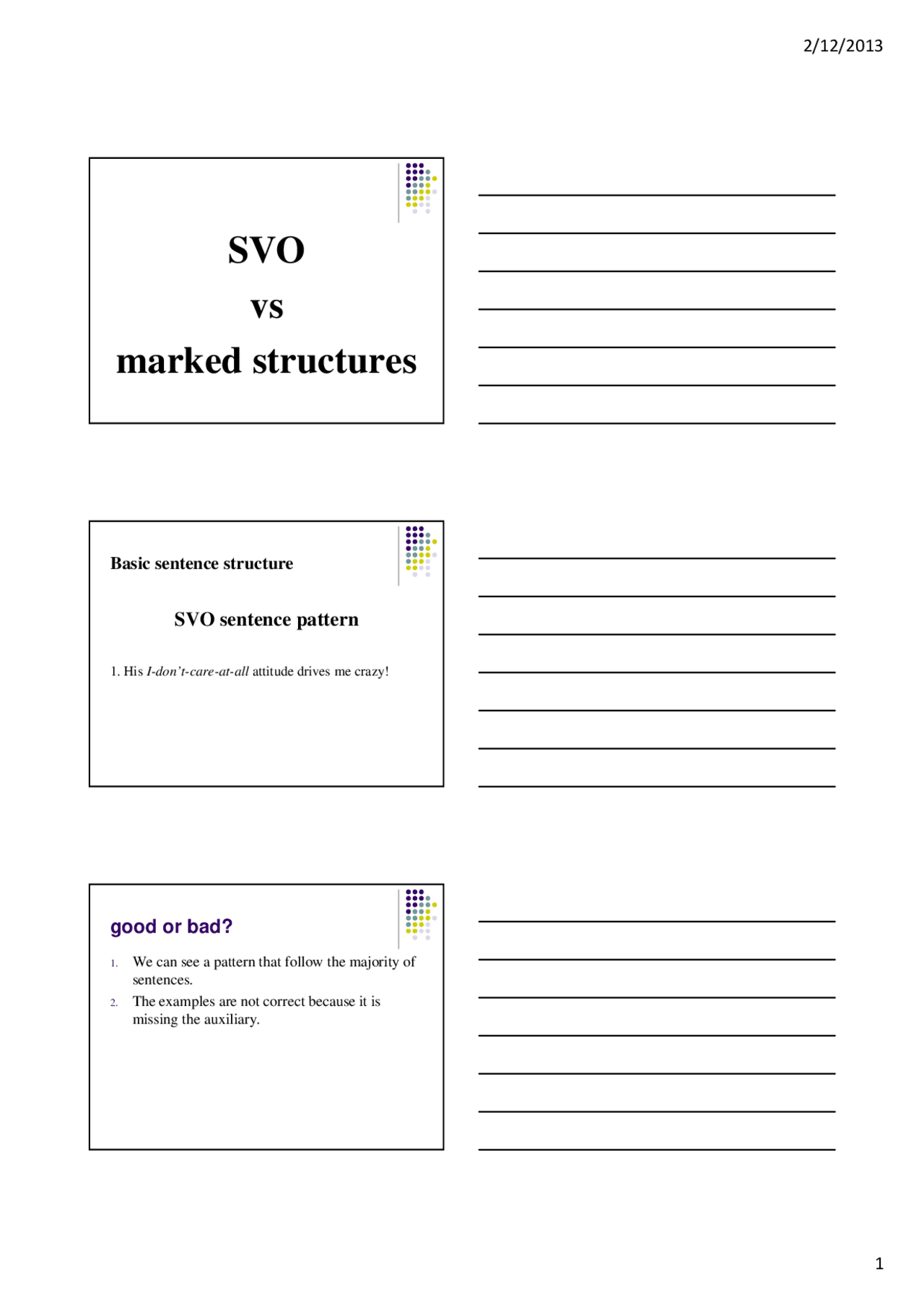 SVO vs marked structures Basic sentence structure Prosodic strategy ...
